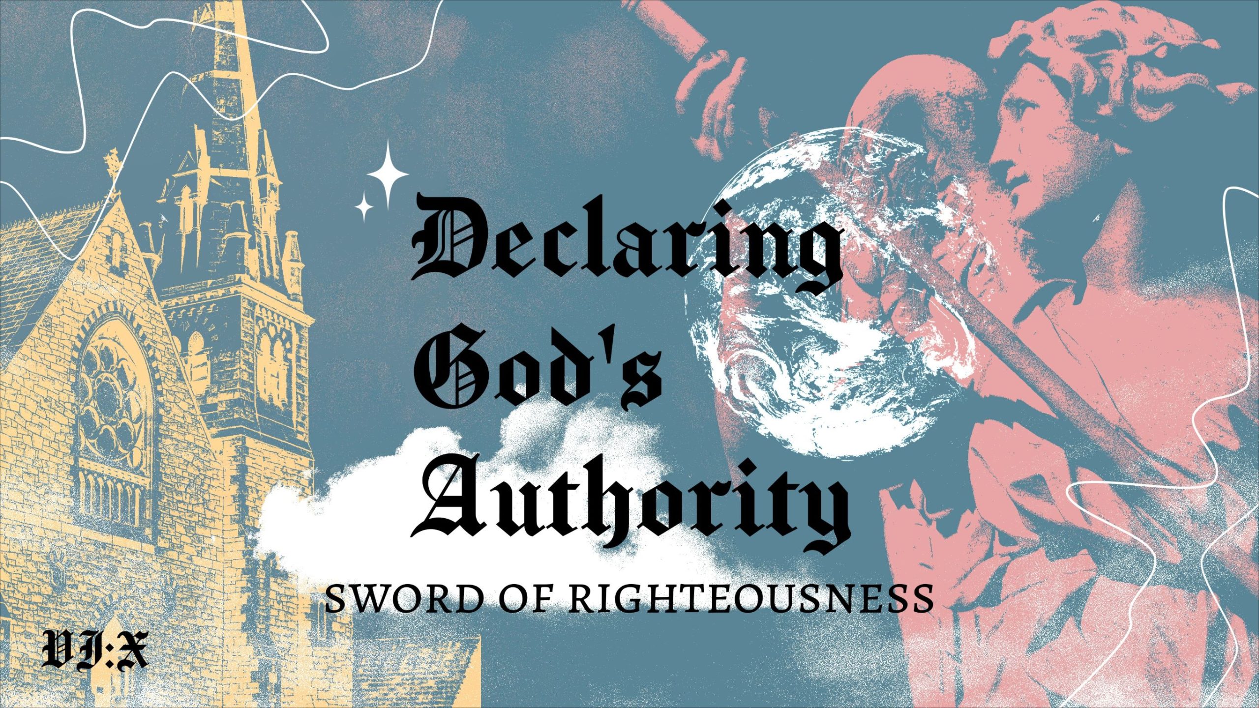 Declaring God’s Authority: The Sword of Righteousness – Life Song Church