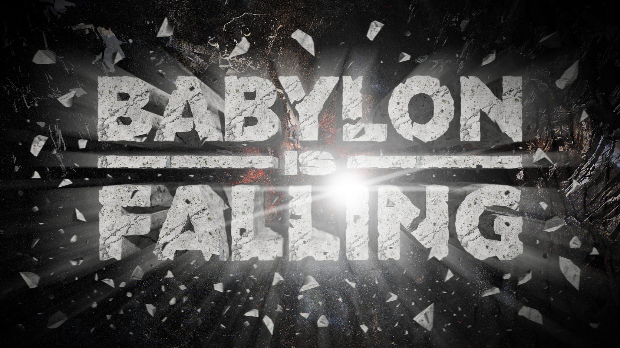 Babylon is Fallen! – Life Song Church